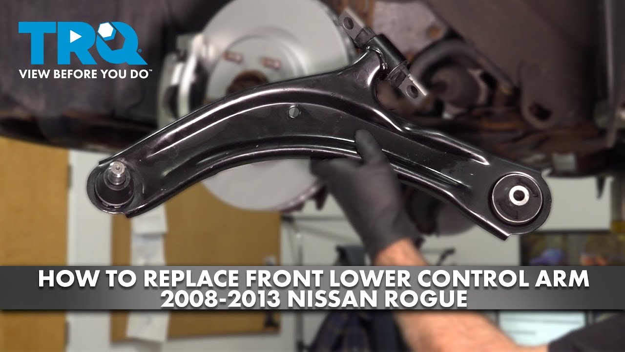 How to Replace Front Lower Control Arm 2008-2013 Nissan Rogue | 1A Auto