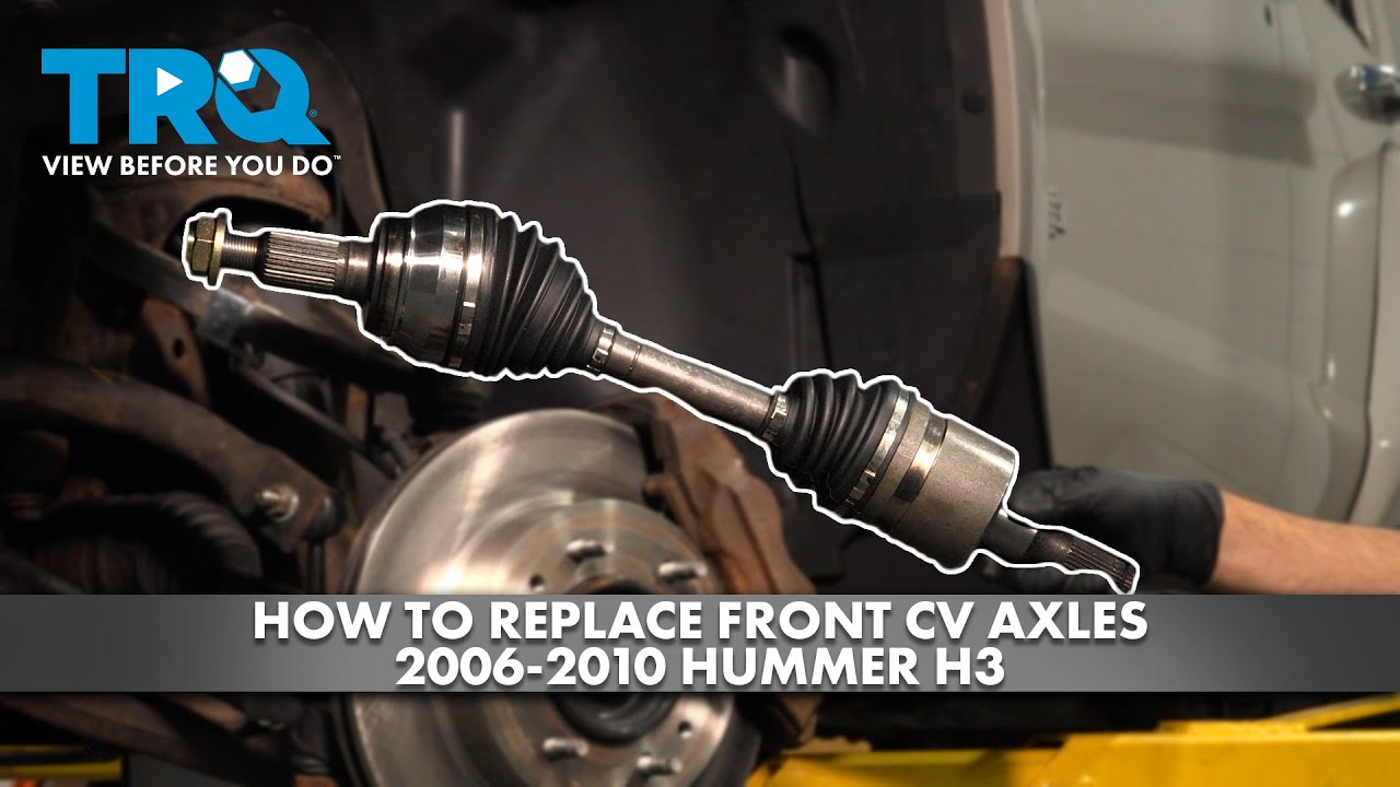 How to Replace Front CV Axle Assemblies 2006-2010 Hummer H3 | 1A Auto