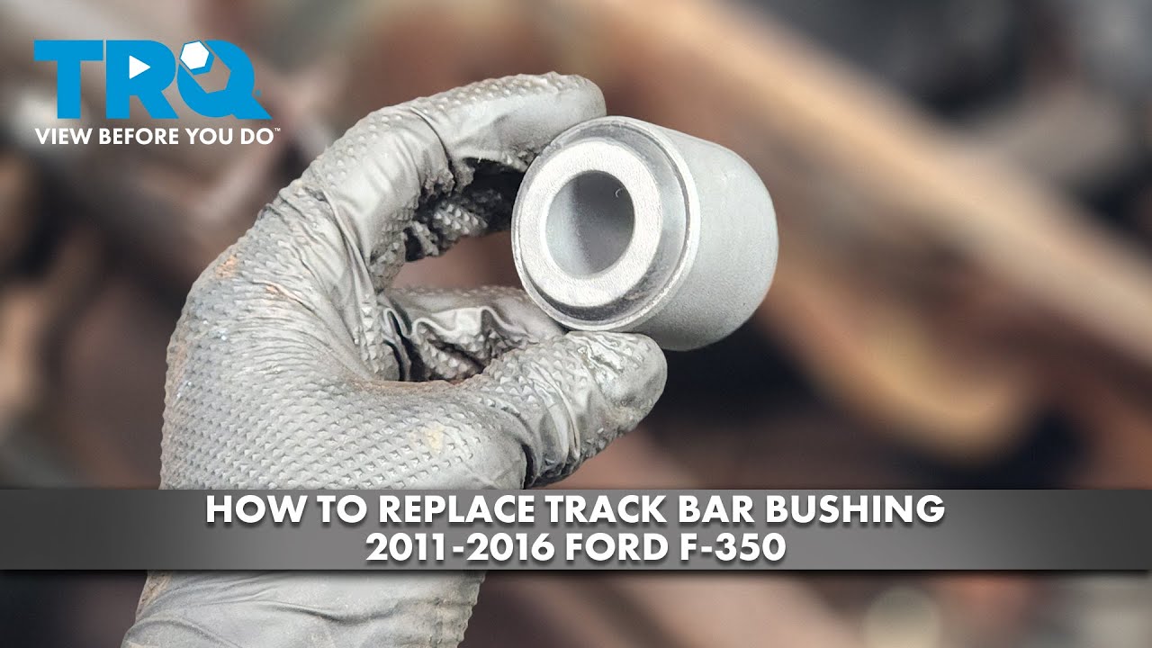How to Replace Track Bar Bushing 2011-2016 Ford F-350 | 1A Auto