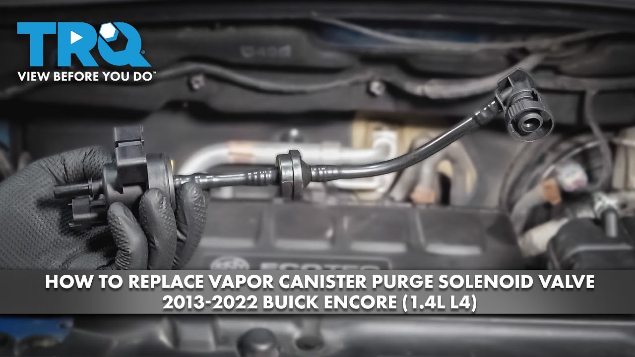 How To Replace Vapor Canister Purge Solenoid Valve 2013 2022 Buick