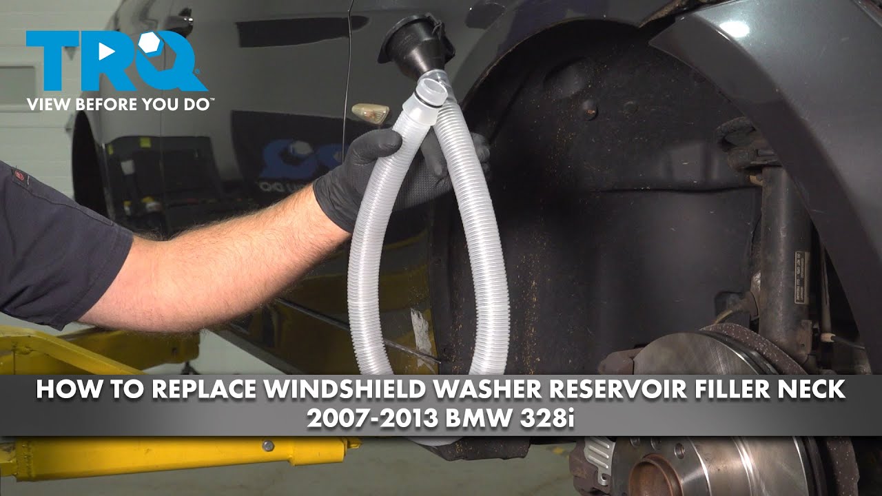 How to Replace Windshield Washer Reservoir Filler Neck 2007-2013 BMW ...