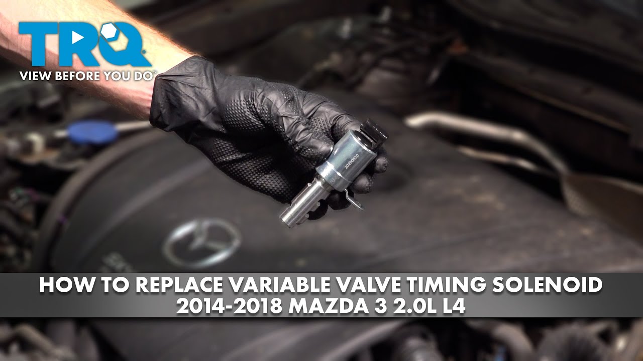 How to Replace Variable Valve Timing Solenoid 2014-2018 Mazda 3 20L L4 ...