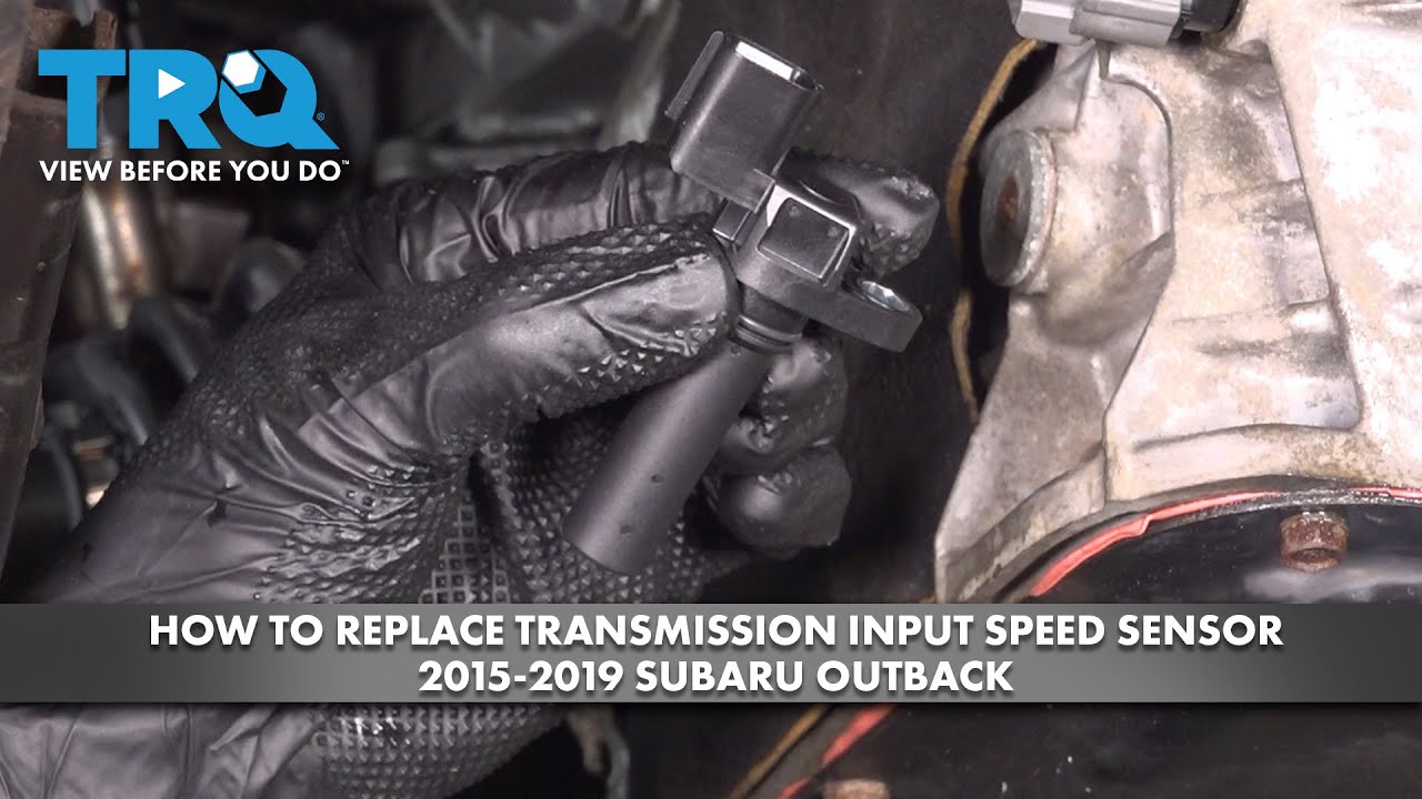 How to Replace Transmission Input Speed Sensor 2015-2019 Subaru Outback ...