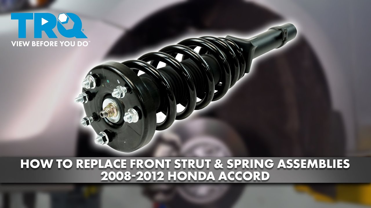 How to Replace Front Strut Spring Assemblies 2008-2012 Honda Accord ...