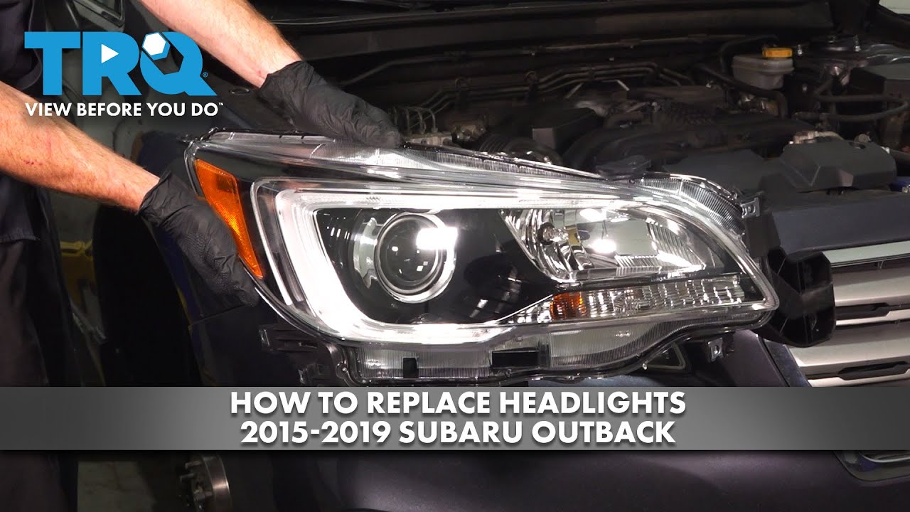 How to Replace Headlights 2015-2019 Subaru Outback | 1A Auto