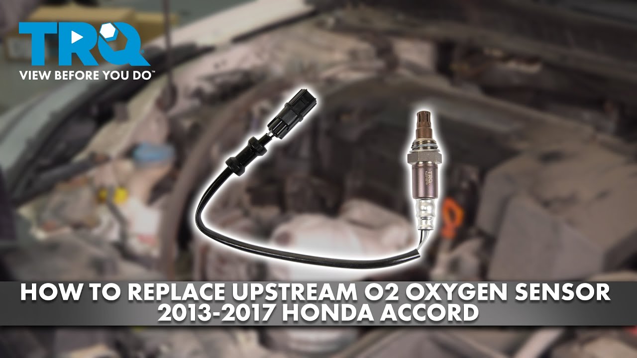 How to Replace Upstream O2 Sensor 2013-2017 Honda Accord | 1A Auto