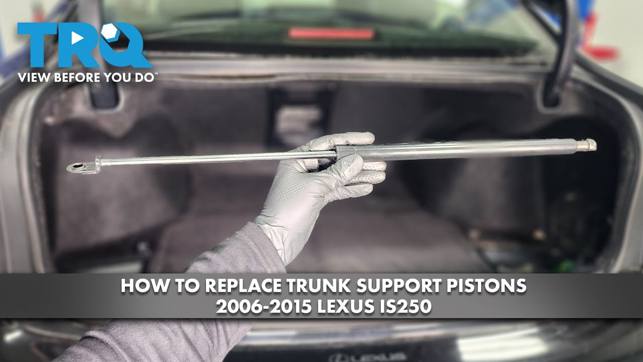 How to Replace Trunk Support Pistons 2005-2016 Lexus IS250 | 1A Auto