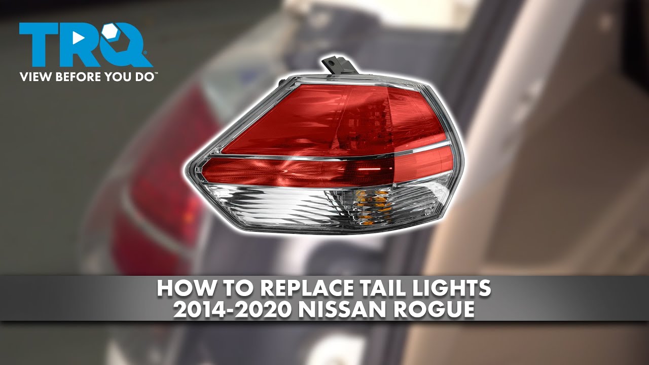 How to Replace Tail Lights 2014-2020 Nissan Rogue | 1A Auto