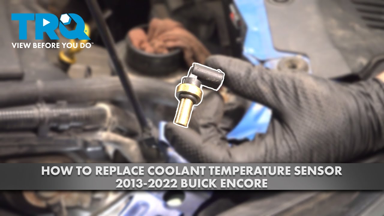 How to Replace Coolant Temperature Sensor 2013-2022 Buick Encore | 1A Auto