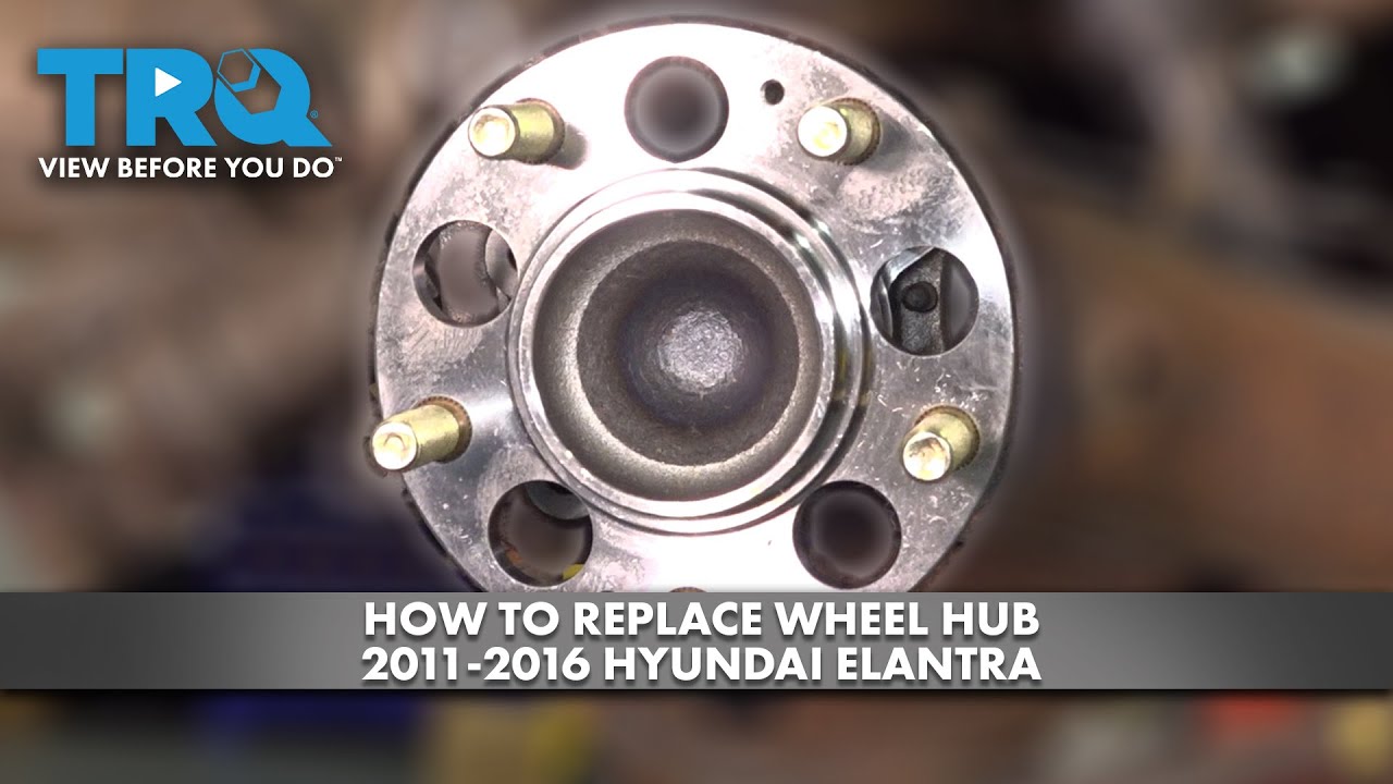 How to Replace Rear Wheel Hub 2011-2016 Hyundai Elantra | 1A Auto