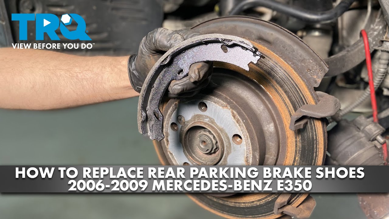 How to Replace Rear Parking Brake Shoes 2006-2009 Mercedes-Benz E350 ...