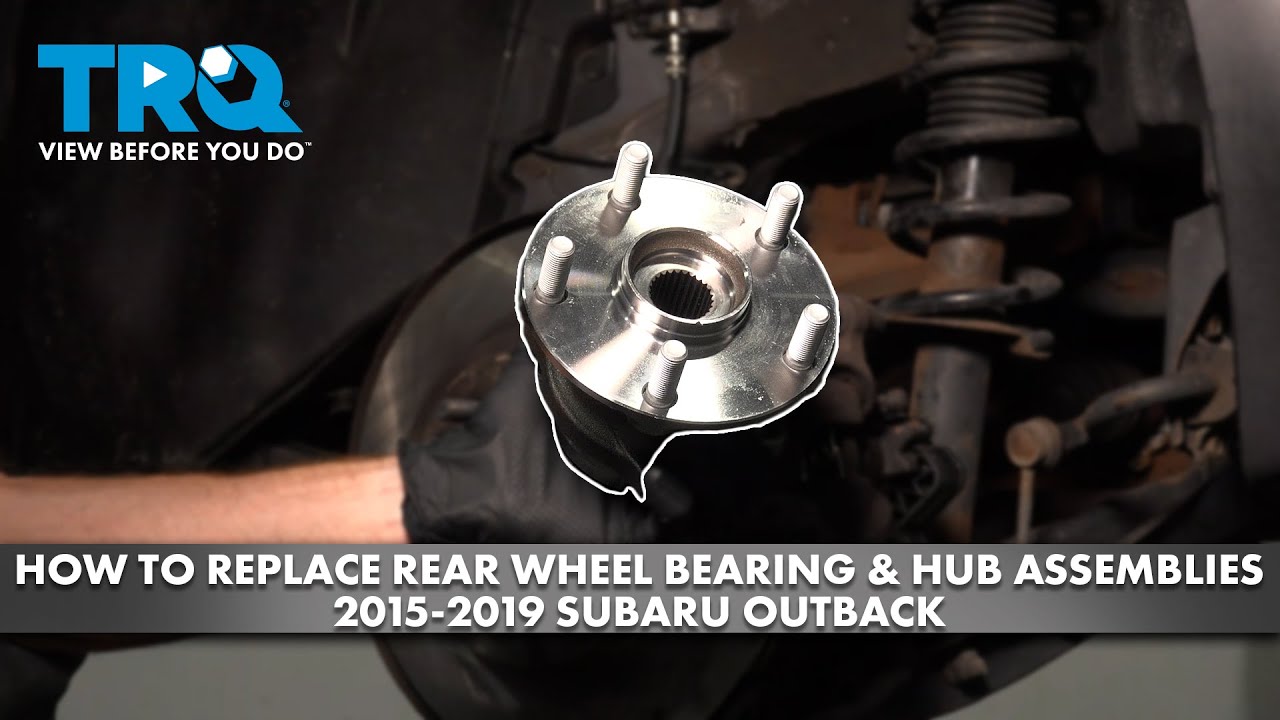 How to Replace Rear Wheel Bearing Hub Assemblies 2015-2019 Subaru ...