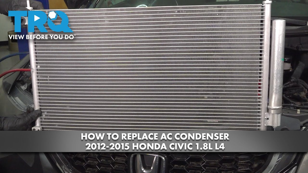 How to Replace AC Condenser 2012-2015 Honda Civic 18L L4 | 1A Auto