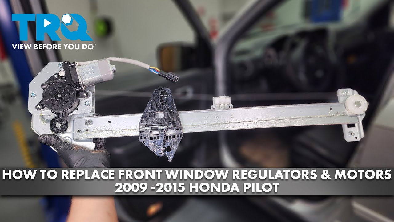 How to Replace Front Window Regulators Motors 2009-2015 Honda Pilot ...