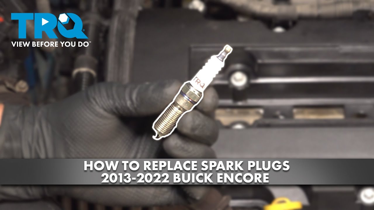 How to Replace Spark Plugs 2013-2022 Buick Encore | 1A Auto