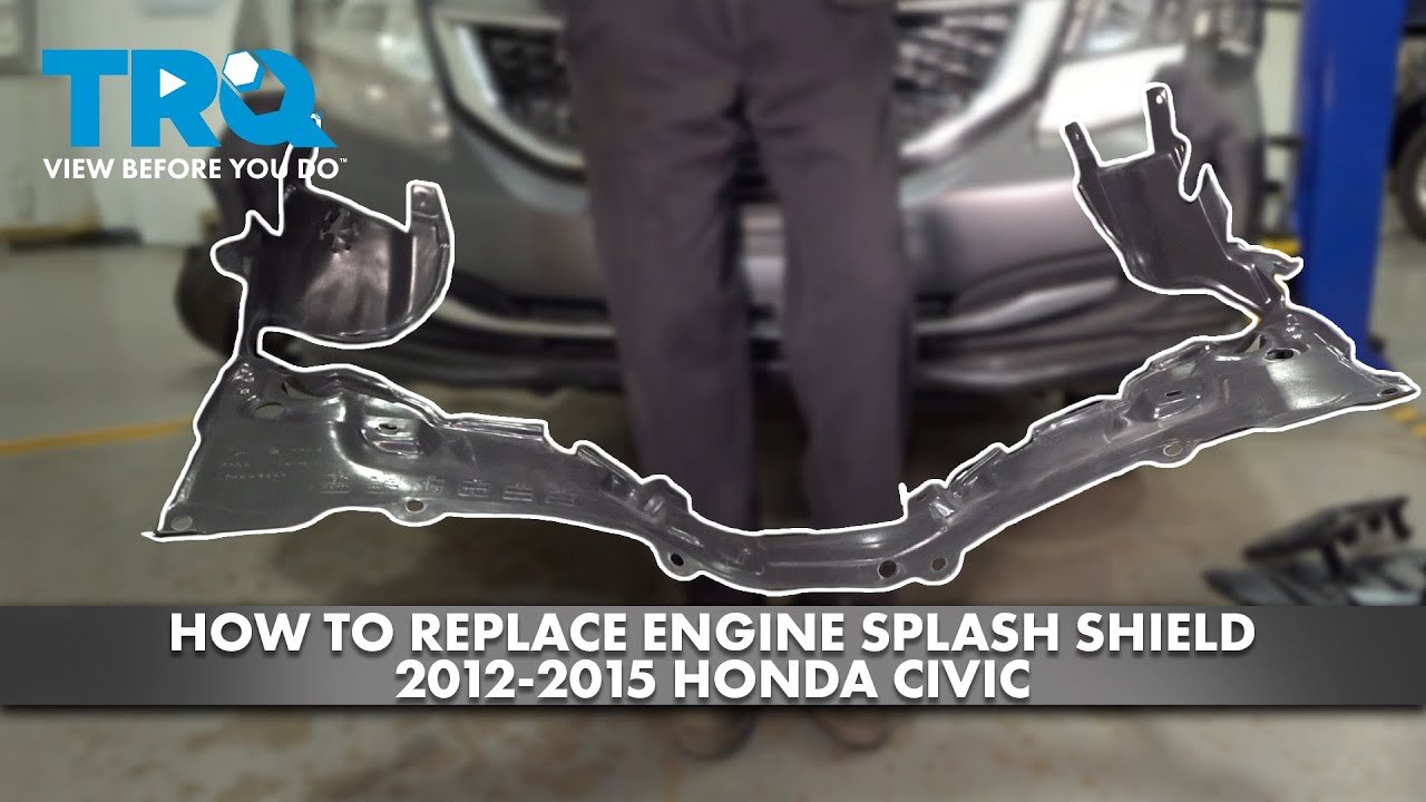 How to replace Lower Engine Splash Shield 2012-2015 Honda Civic | 1A Auto