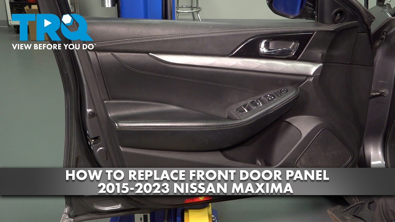 How to Remove Front Door Panels 2015-2023 Nissan Maxima | 1A Auto