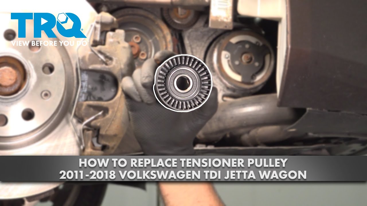 How to Replace Tensioner Pulley 2011-2018 Volkswagen TDI Jetta Wagon ...