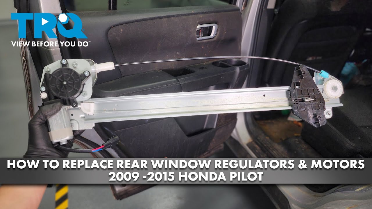 How to Replace Rear Window Regulators Motors 2009-2015 Honda Pilot | 1A ...