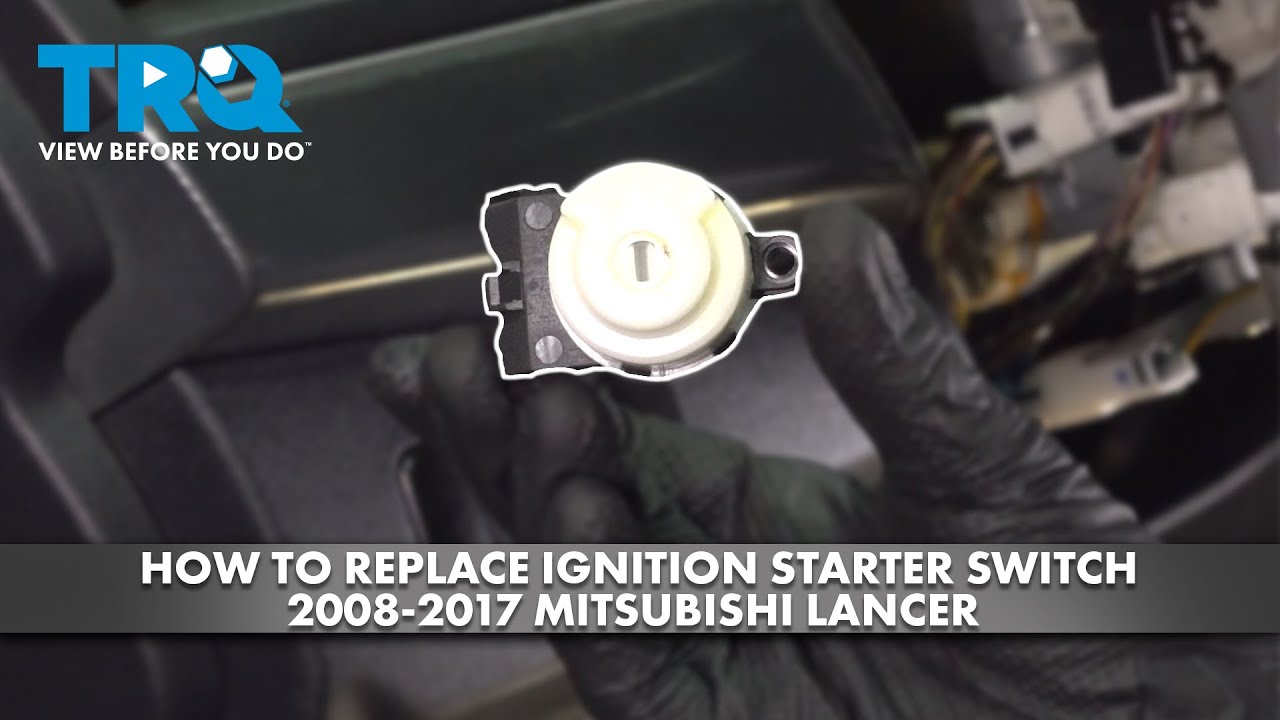 How to Replace Ignition Starter Switch 2008-2017 Mitsubishi Lancer | 1A ...