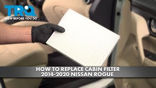How to Replace Cabin Filter 2014-2020 Nissan Rogue | 1A Auto