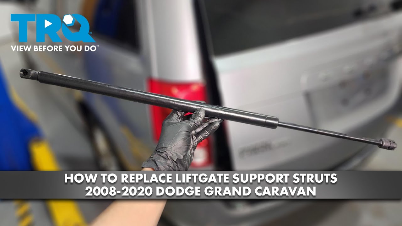 How to Replace Liftgate Support Struts 2008-2020 Dodge Grand Caravan ...
