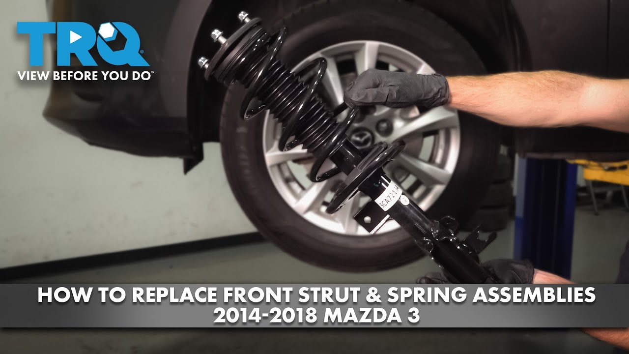 How to Replace Front Strut Spring Assemblies 2014-2018 Mazda 3 | 1A Auto