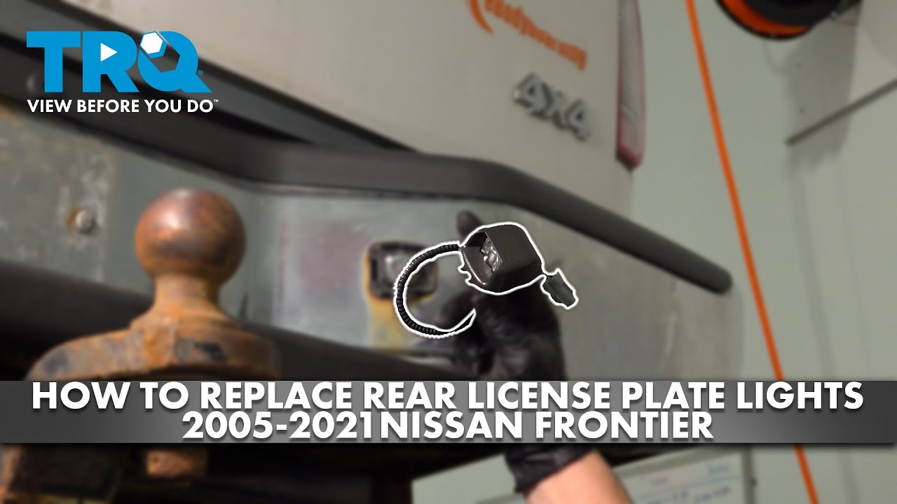 How to Replace Rear License Plate Lights 2005-2021 Nissan Frontier | 1A ...